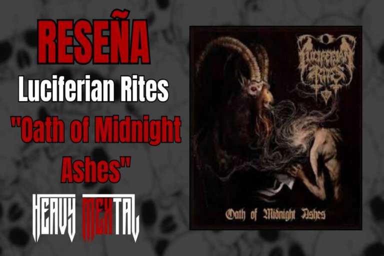 RESEÑA – Oath of Midnight Ashes (Luciferian Rites) › Heavy Mextal